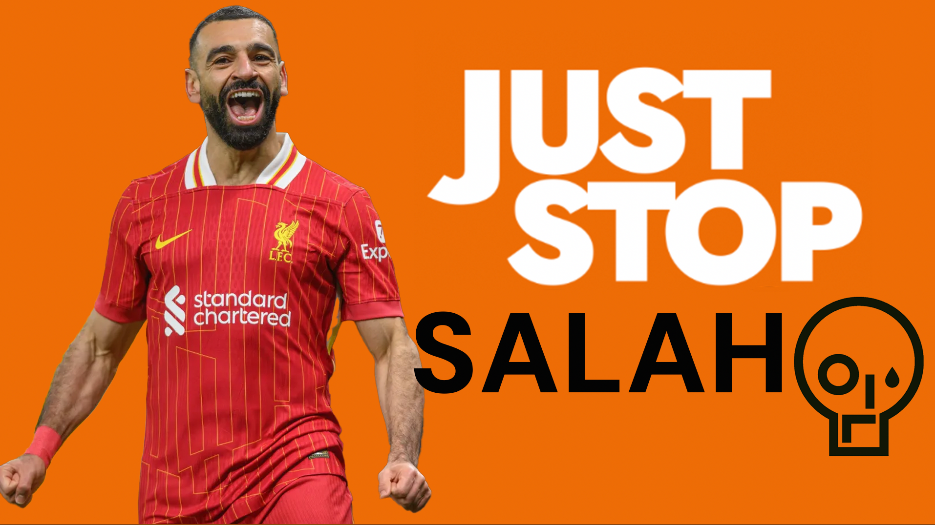 Just Stop Salah Sticker | UltraStickersFC – UltrastickersFC