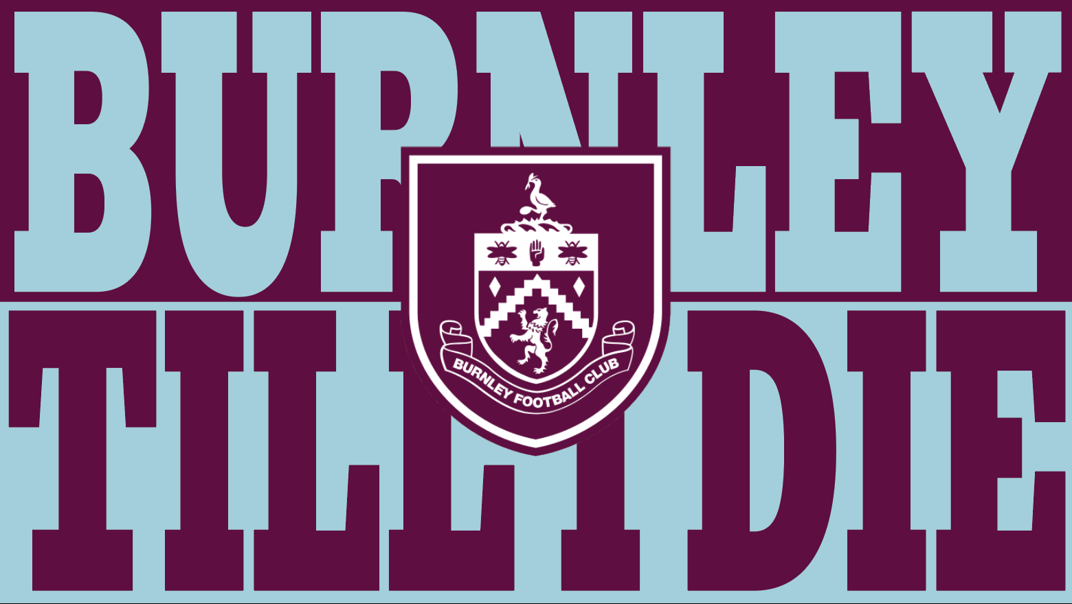 Burnley Til I Die Design x10 | Custom UK Football Club Stickers ...