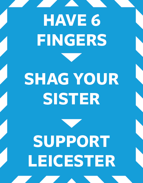 Have 6 Fingers, Shag Your Sisters, Support Leicester Sticker ...